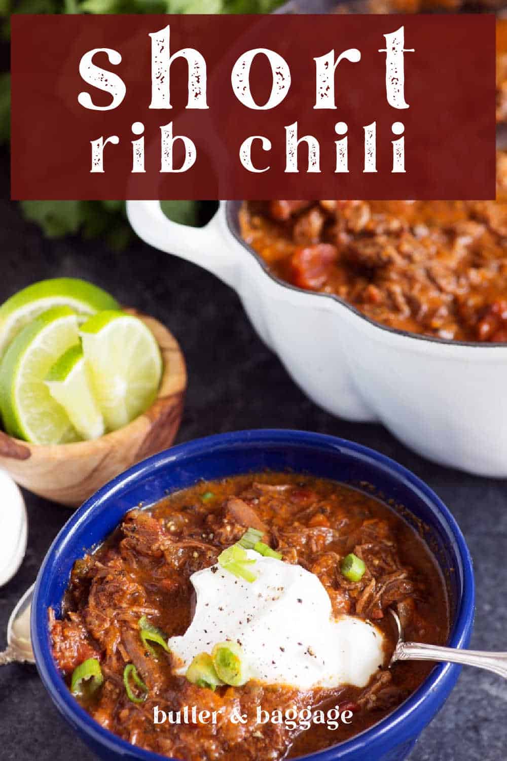 Short Rib Chili a hearty slow cooked chili - Butter & Baggage