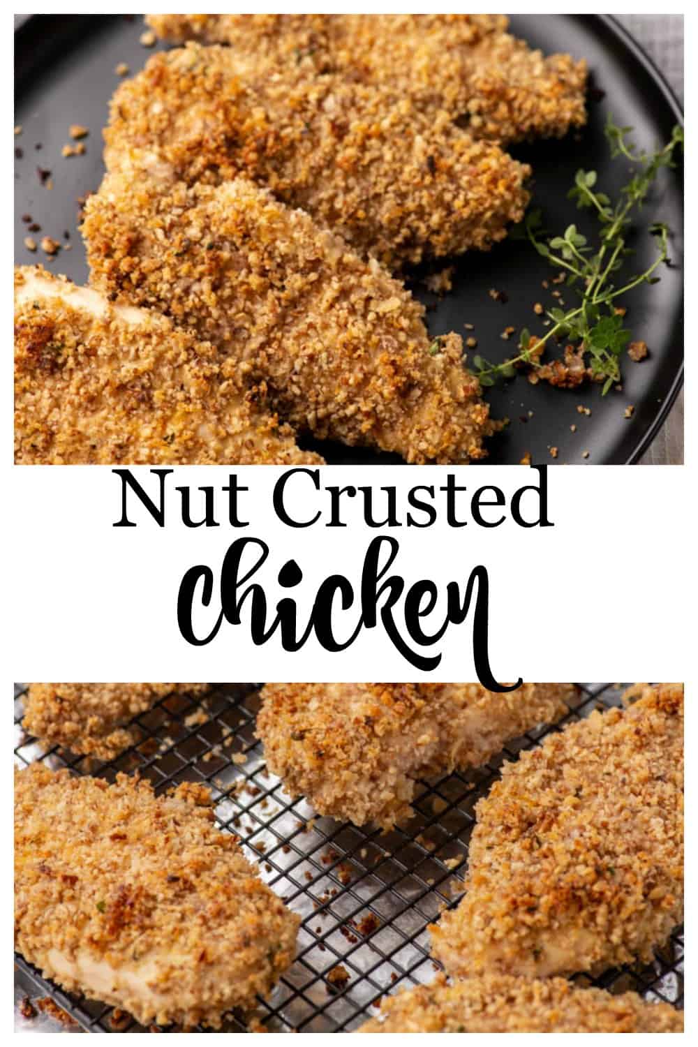 Nut-Crusted Chicken with Lemon and Thyme - Butter & Baggage